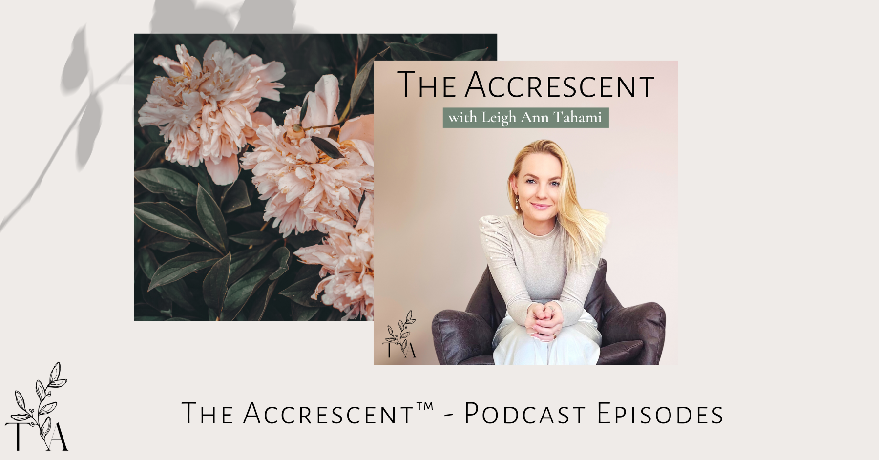 The Accrescent Podcast - The Accrescent™