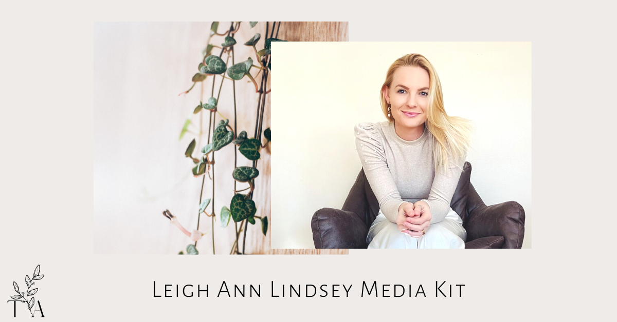 Leigh Ann Lindsey Media Kit - The Accrescent™