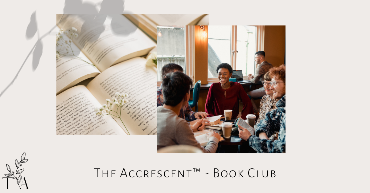 Book Club - The Accrescent™